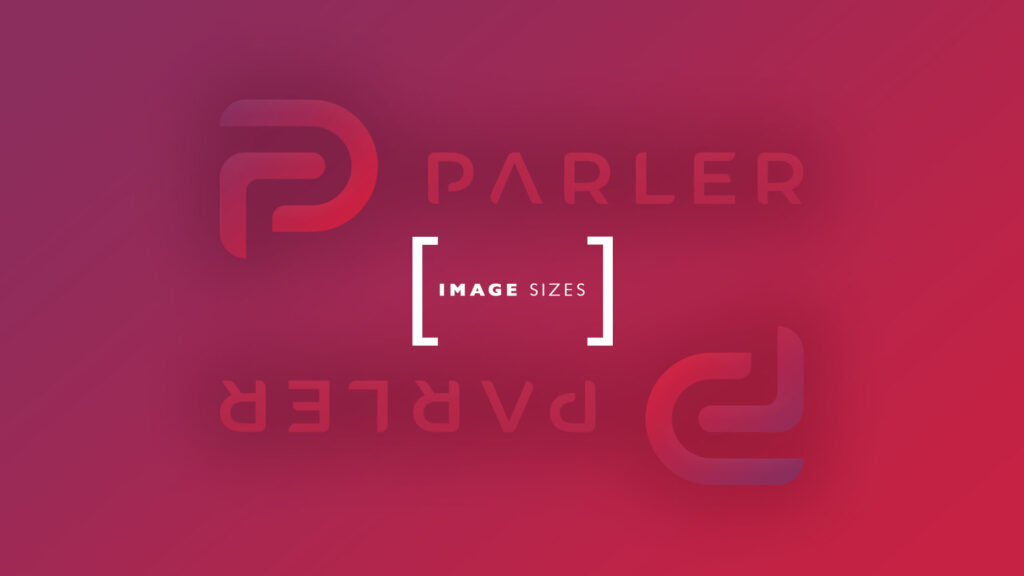 What are the Image Sizes for Parler? – Octane Marketing